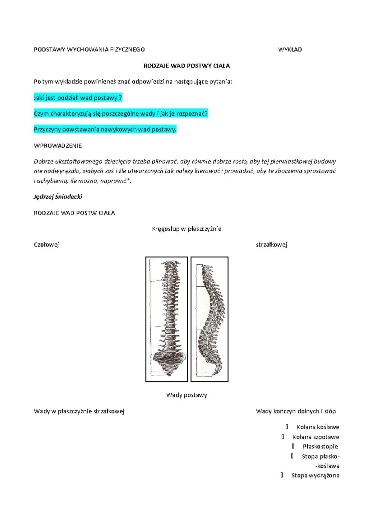 WADY Postawy WYKĄŁD - notatki z wykładu - PODSTAWY WYCHOWANIA FIZYCZNEGO WYKŁAD RODZAJE WAD ...