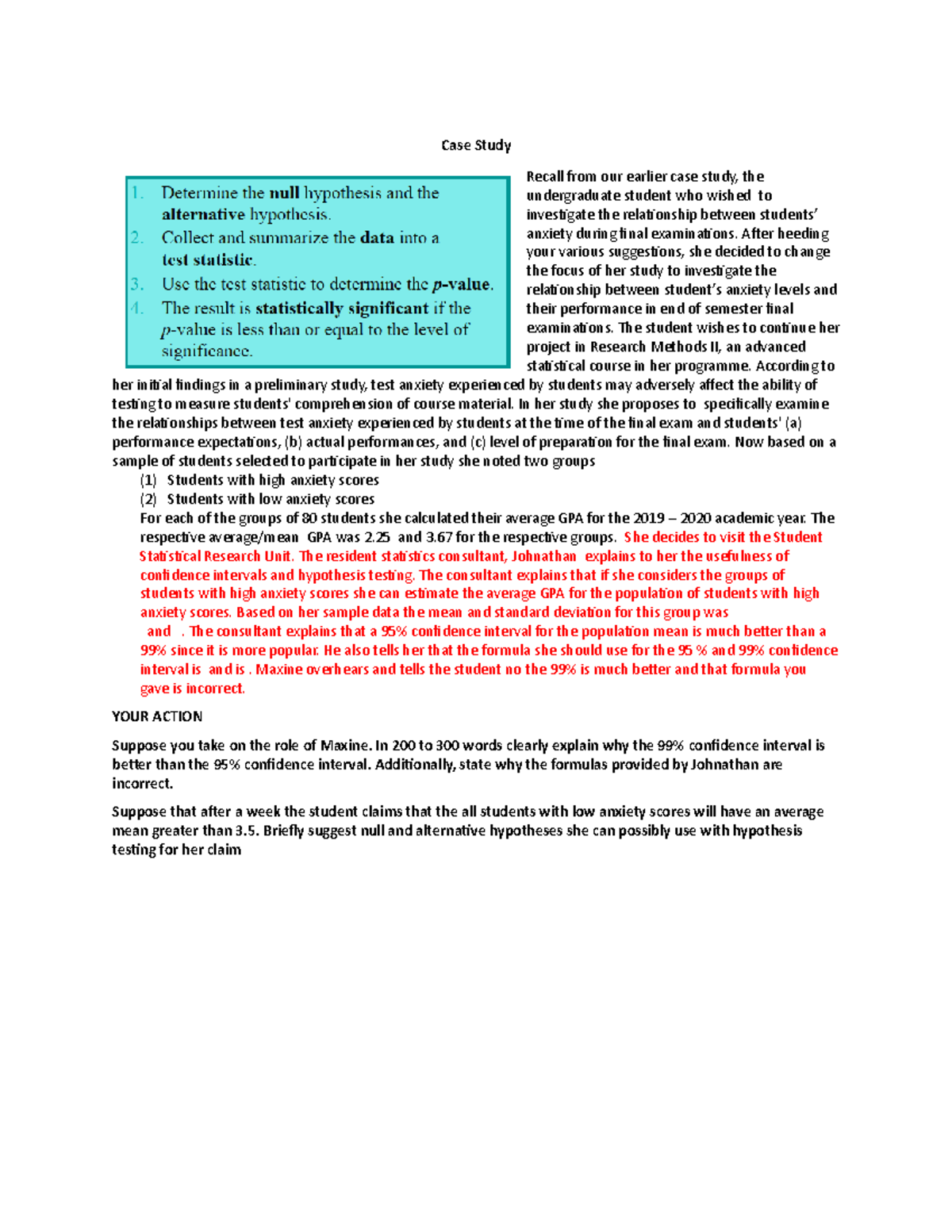 UNIT 4 Case Study - Providing Statistical Advice- It is all about your confidence level - Case ...