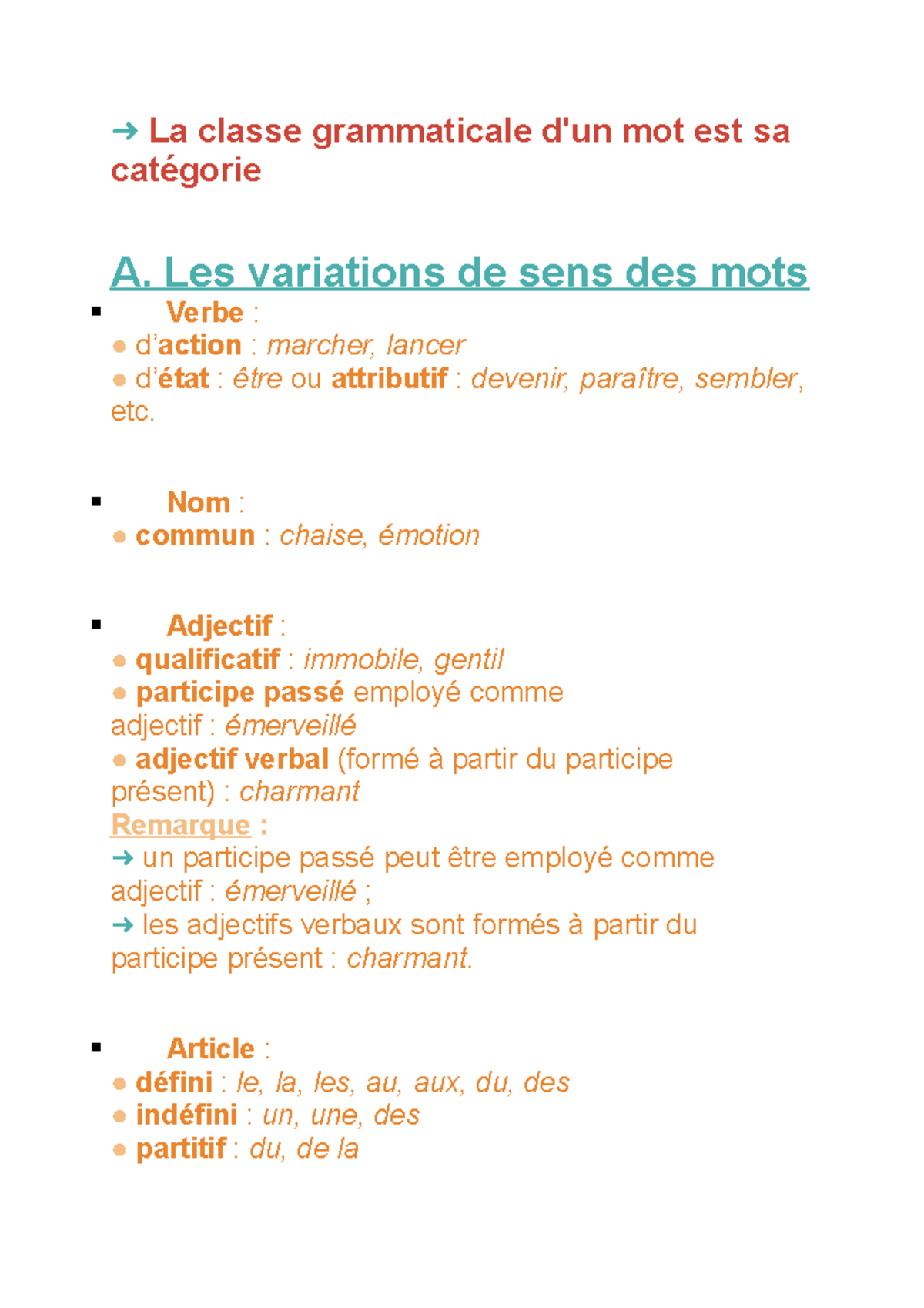 La classe grammaticale d - Les variations de sens des mots Verbe : d’action : marcher, lancer ...