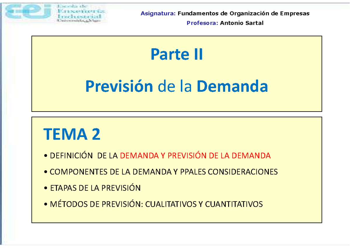 Tema 2 prevision demanda - Warning: TT: undefined function: 32 Parte II Previsión de la Demanda ...