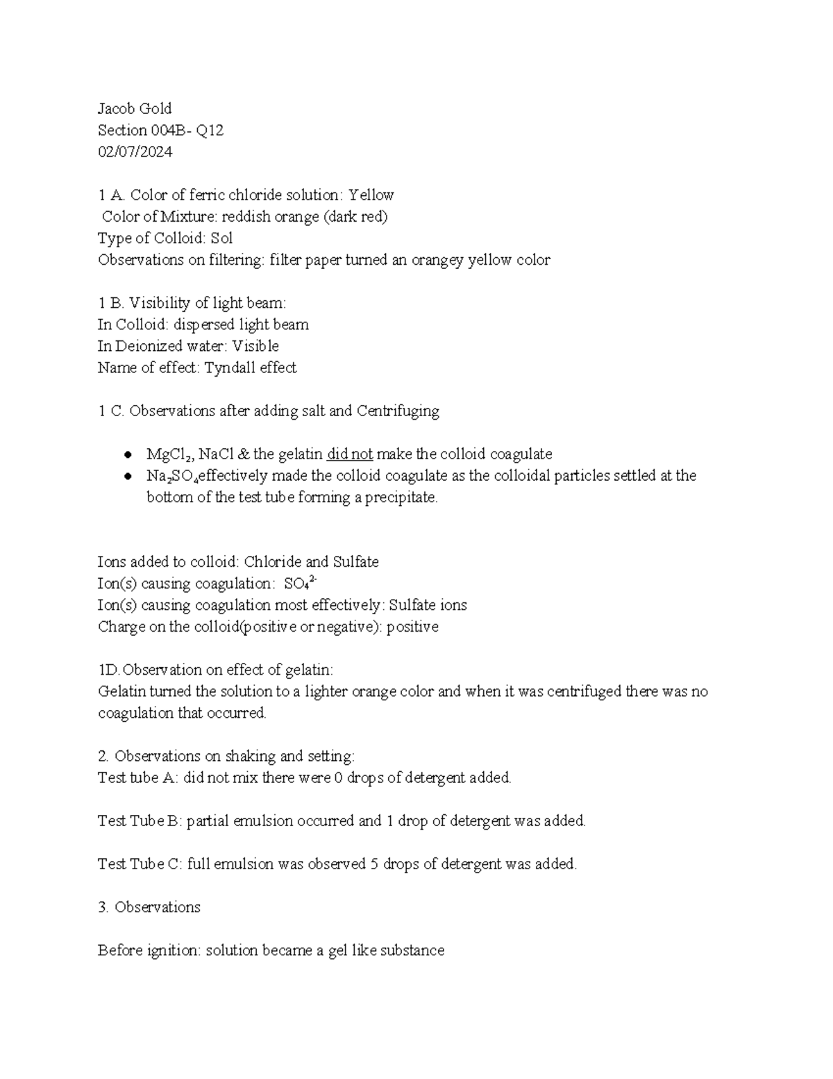 Colloid Lab report - Jacob Gold Section 004B- Q 02/07/ 1 A. Color of ...