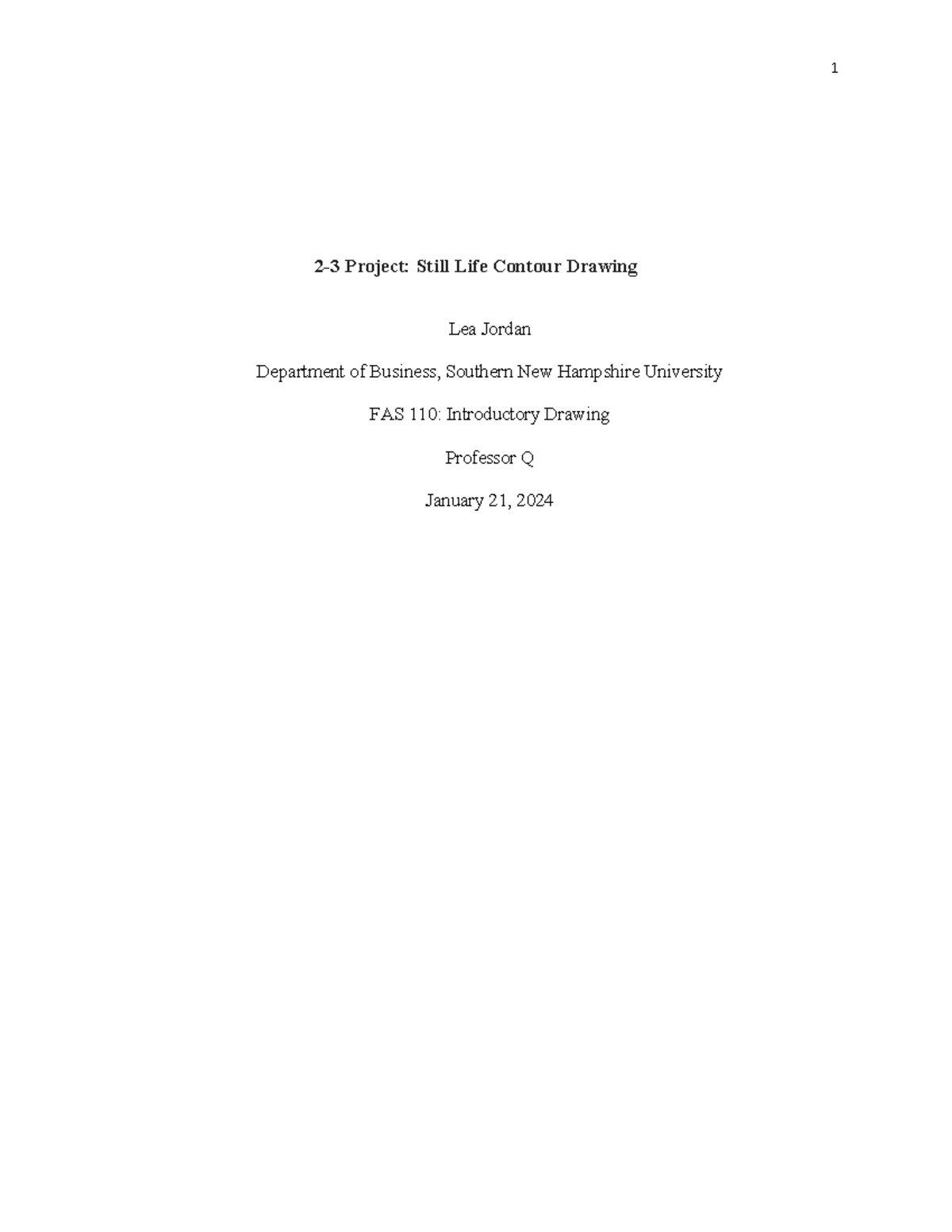 2-3 Drawing Summary - 1 2 - 3 Project: Still Life Contour Drawing Lea ...