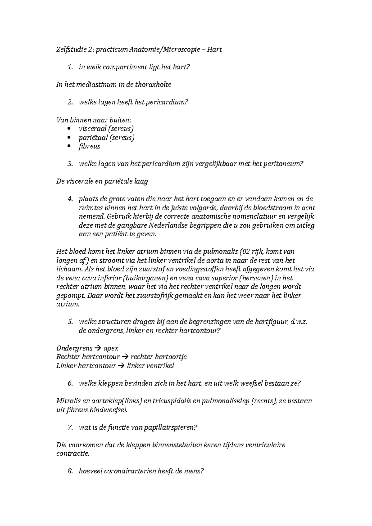 Zelfstudie practicum 1 - Zelfstudie 2: practicum Hart 1. in welk ...