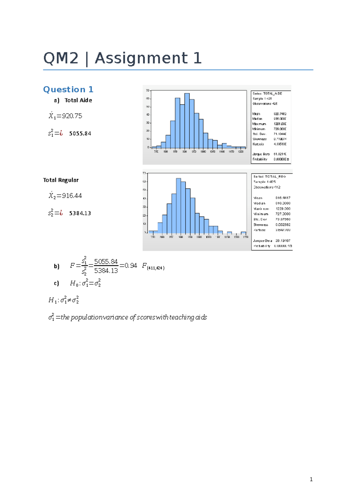 QM2-Assignment-1 2018 - QM2 | Assignment 1 Question 1 a) Total Aide ́ X 1 =920. s 1 2 =¿ 5055 ...