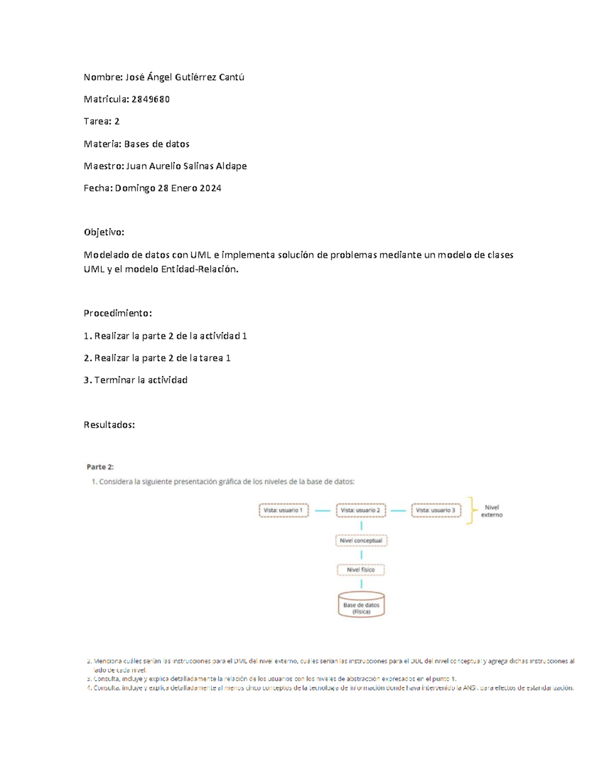 Tarea 2 Bases De Datos Enero Mayo 2024 Completo Nombre José Ángel Gutiérrez Cantú Matricula
