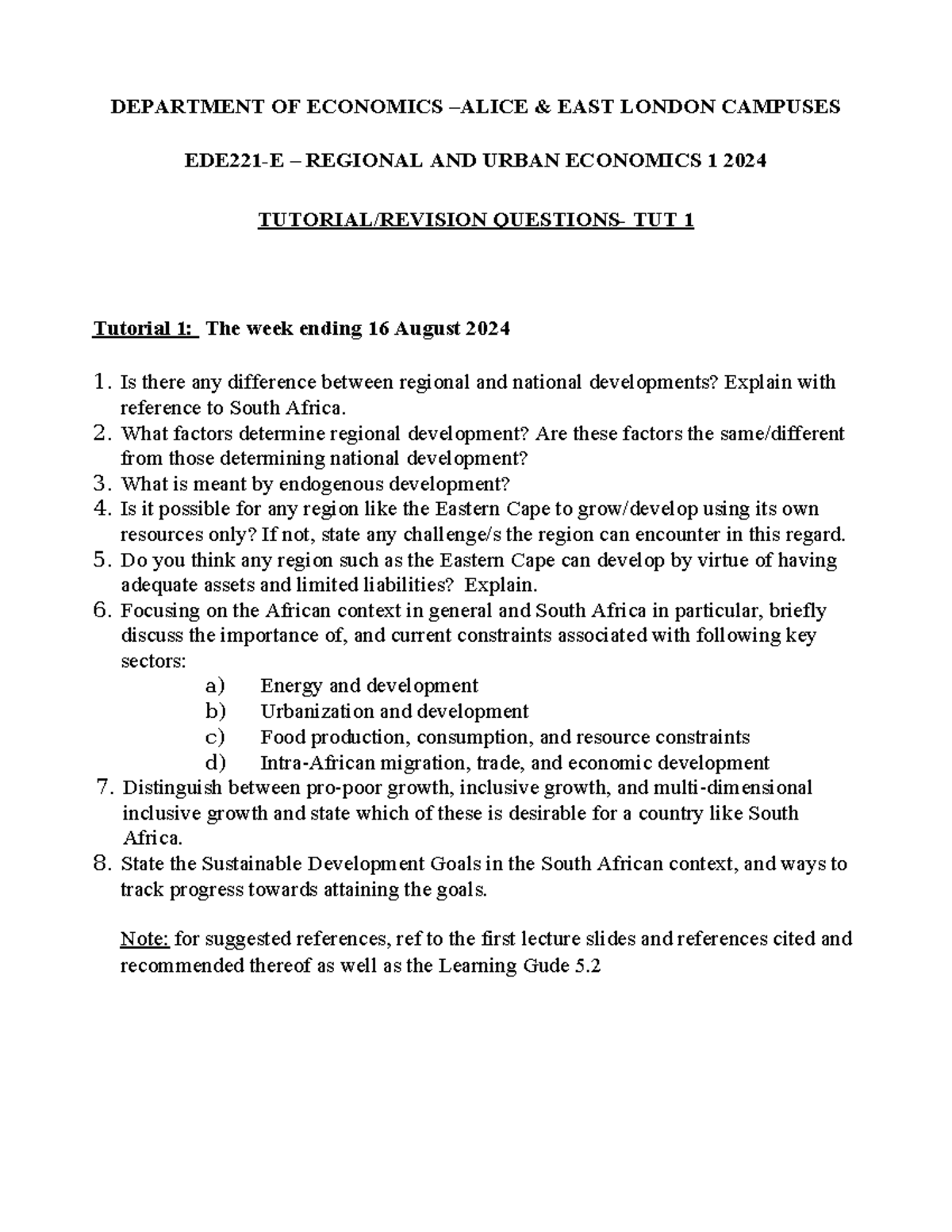 EDE 221-E TUT 1 Tutorial Questions August 2024 - DEPARTMENT OF ECONOMICS –ALICE & EAST LONDON ...