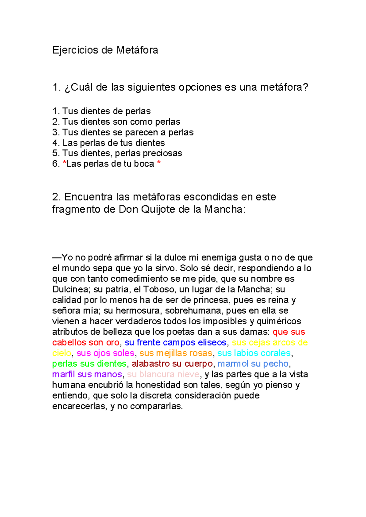 Ejercicios de Metáfora - ¿Cuál de las siguientes opciones es una ...