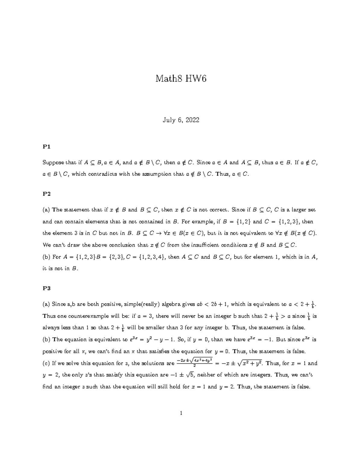Math8 HW6 - Math8 HW July 6, 2022 P Suppose that ifA⊆B, a∈A,anda /∈B\C ...