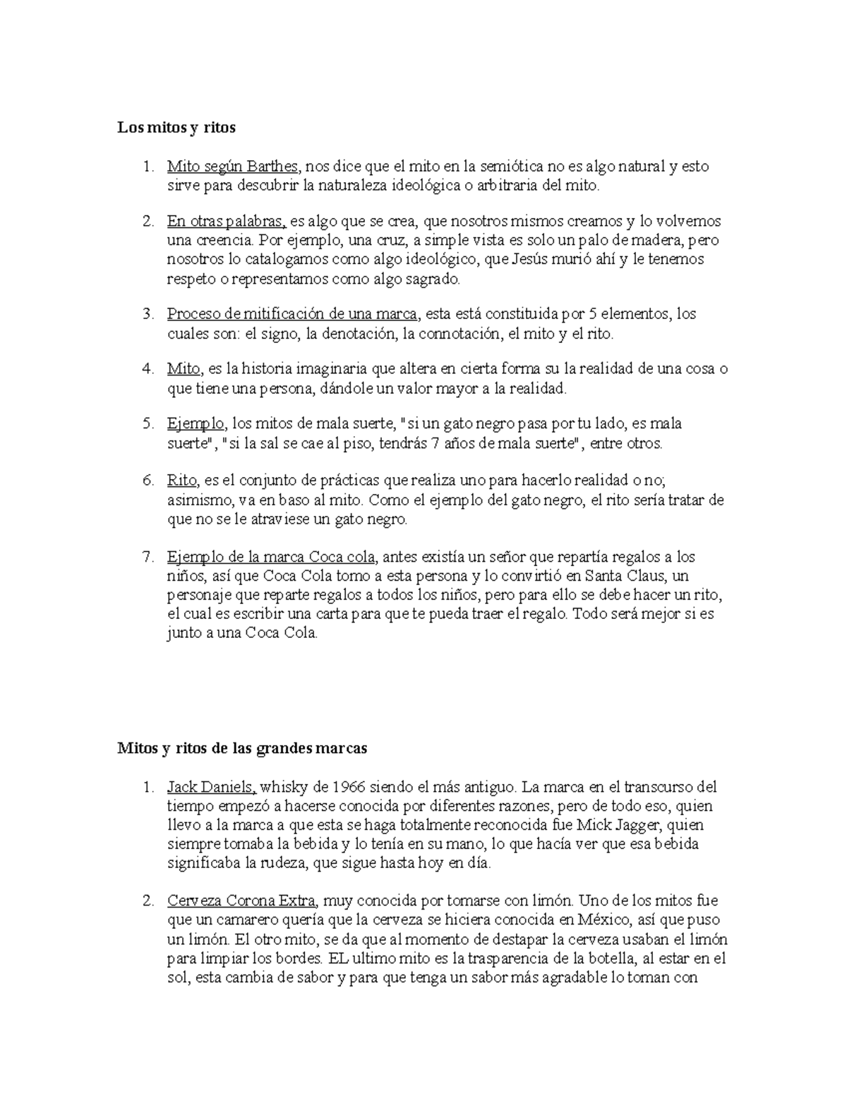 Los mitos y ritos - Los mitos y ritos Mito según Barthes, nos dice que ...
