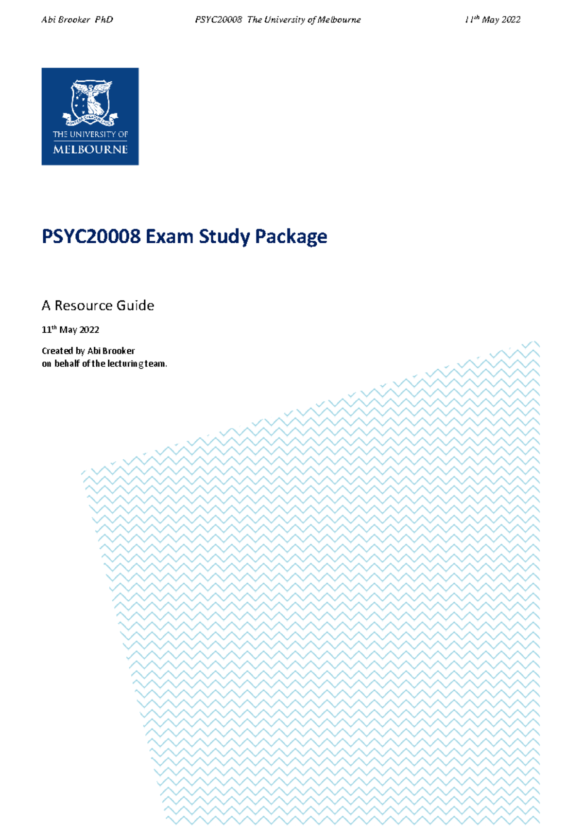 PSYC2000 8 Exam Study Package 2022 - PSYC20008 Exam Study Package A Resource Guide 11 th May ...