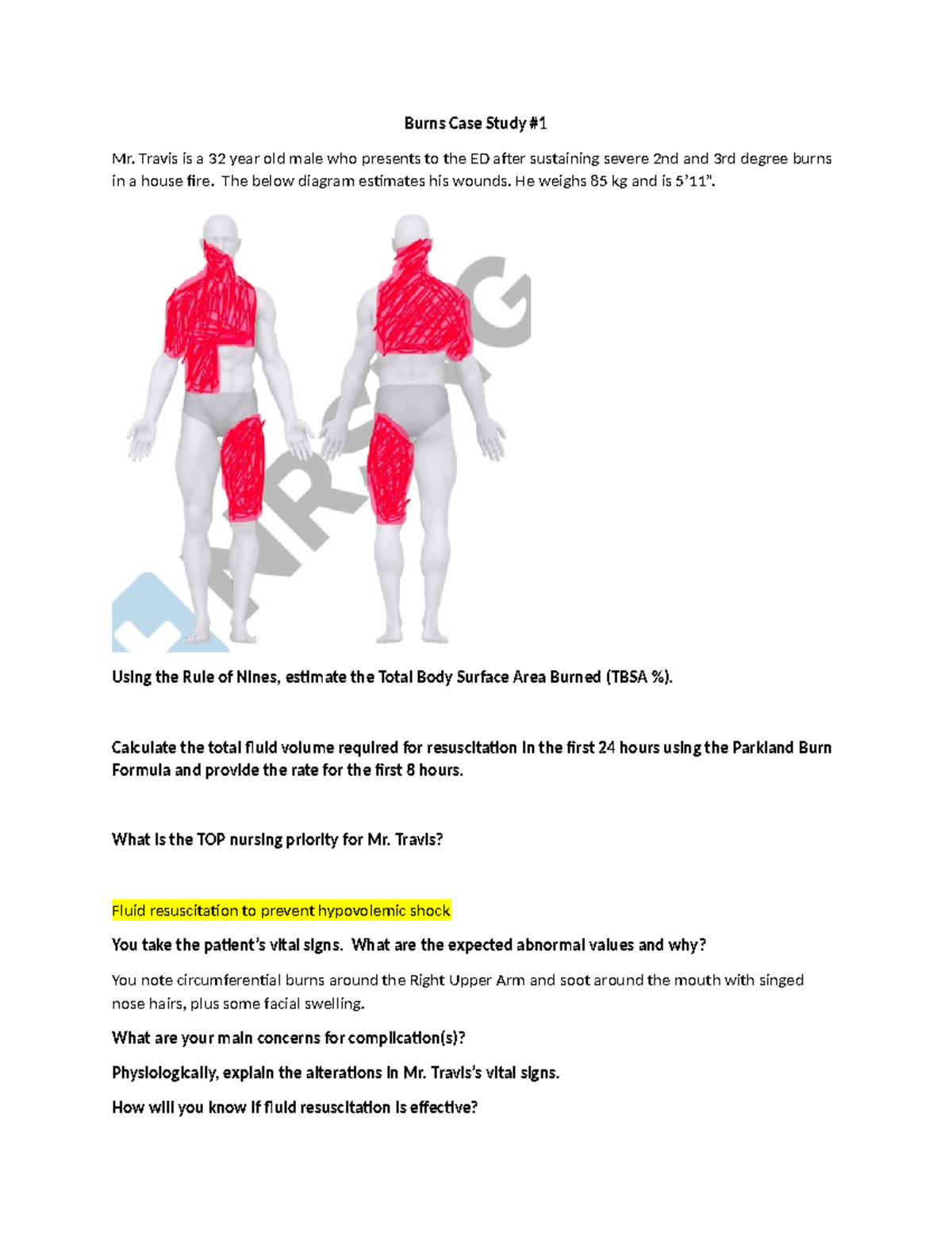 Burns Case Study 1 Student - Burns Case Study # Mr. Travis is a 32 year ...