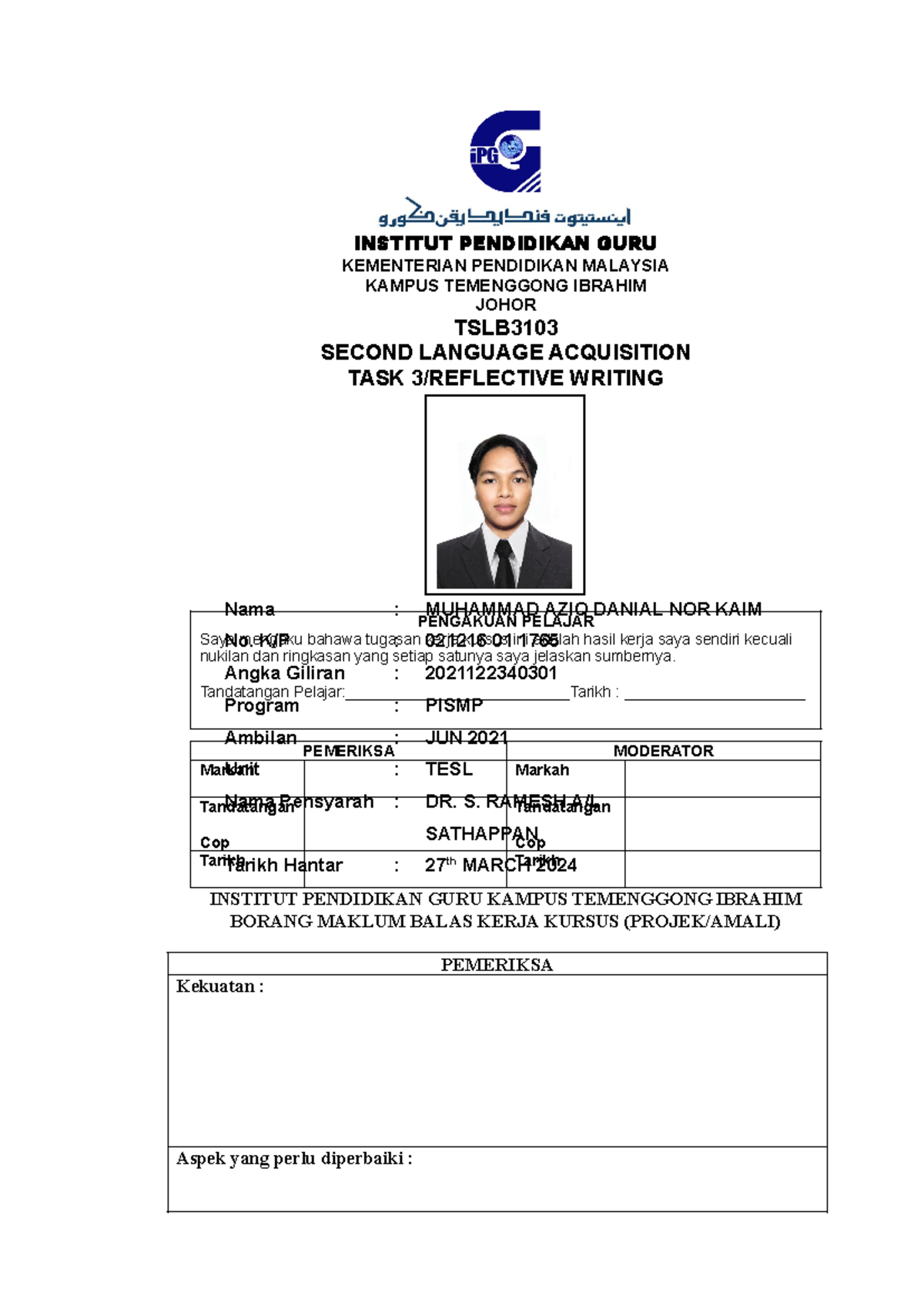 TSLB3103 TASK 3 Muhammad AZIQ Danial NOR KAIM - INSTITUT PENDIDIKAN ...