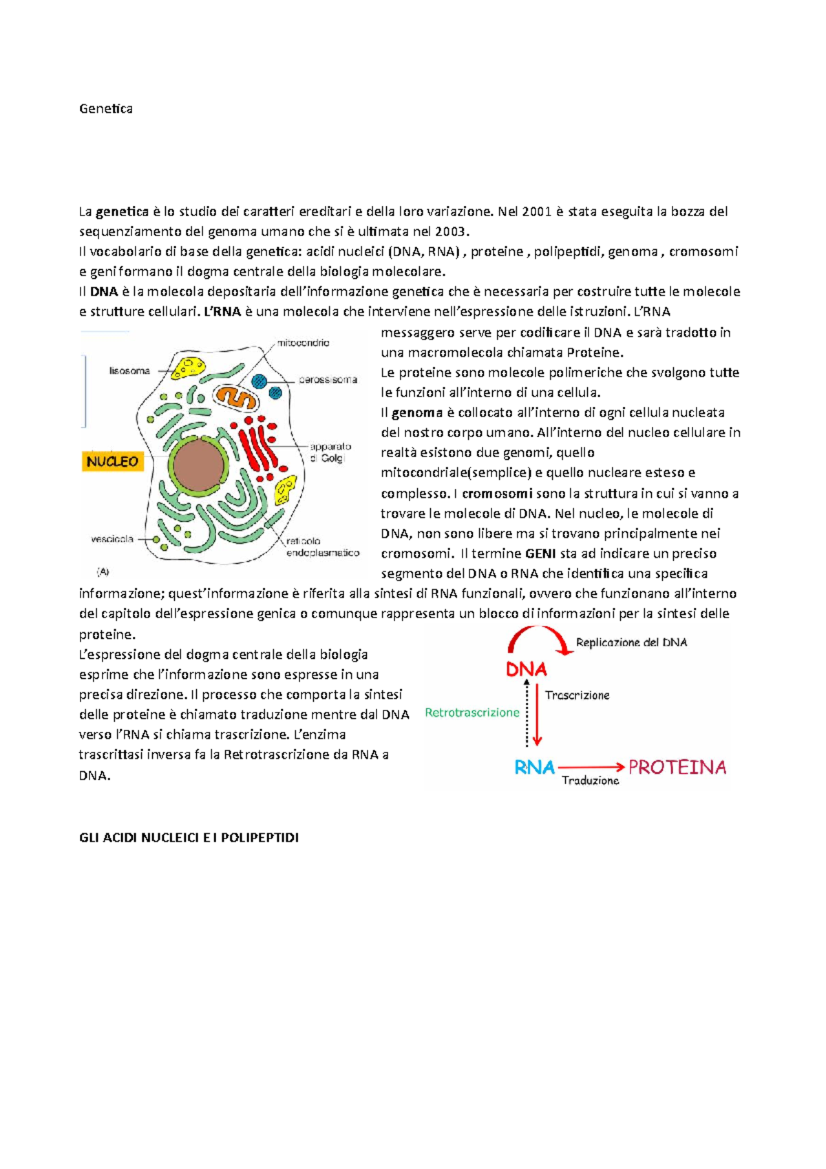 Introduzione alla genetica - Genetica La genetica è lo studio dei ...