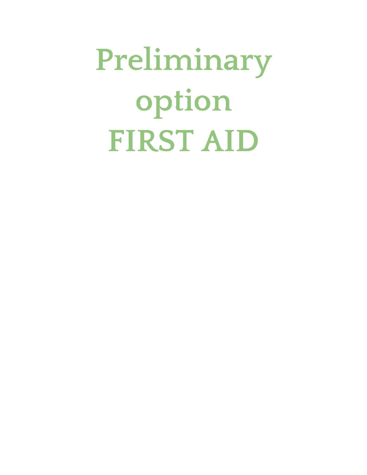 Preliminary Option First Aid Notes Template - Preliminary option FIRST ...