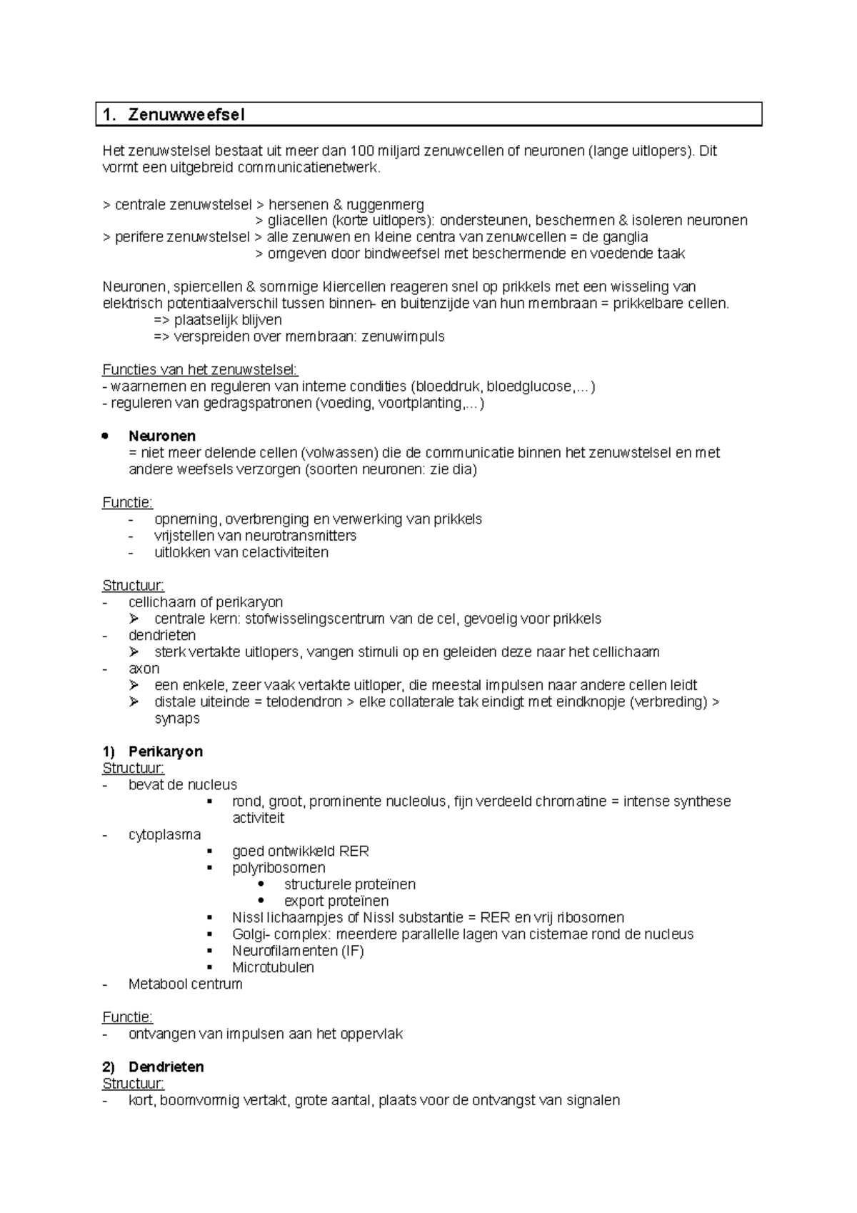 Zenuwweefsel - 1. Zenuwweefsel Het zenuwstelsel bestaat uit meer dan ...