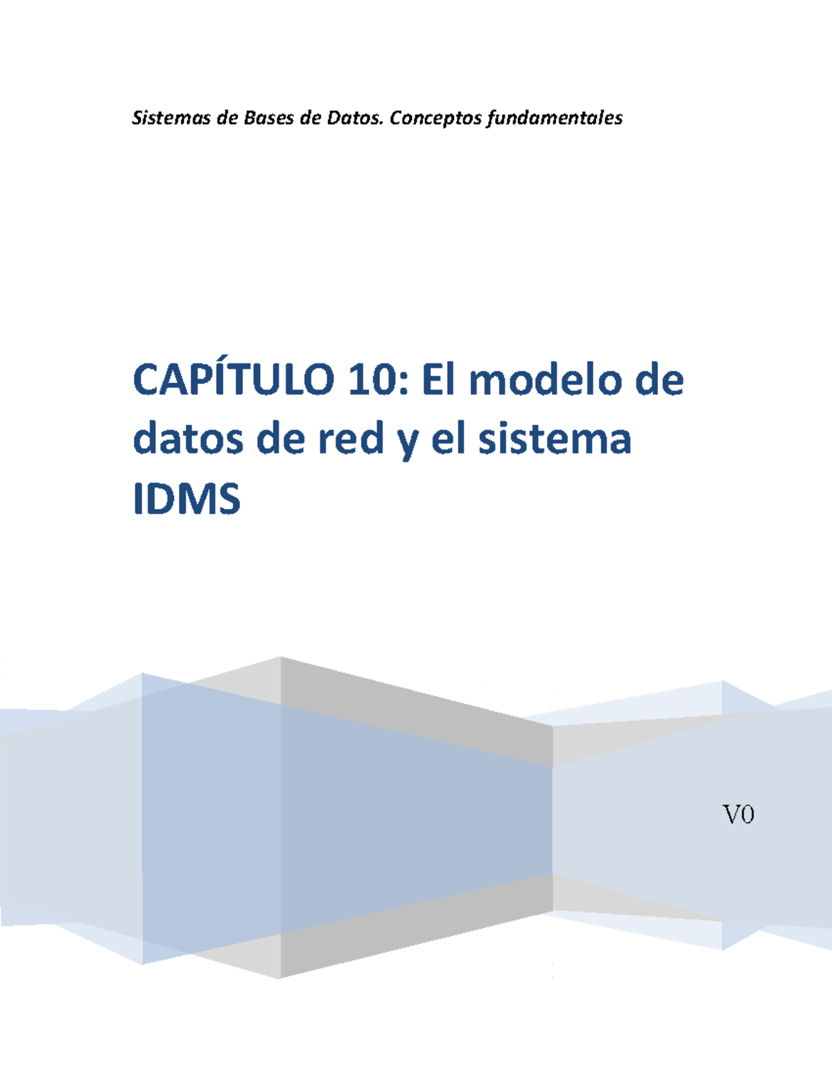 Navathe Cap 10 - Sistemas de Bases de Datos. Conceptos fundamentales V ...