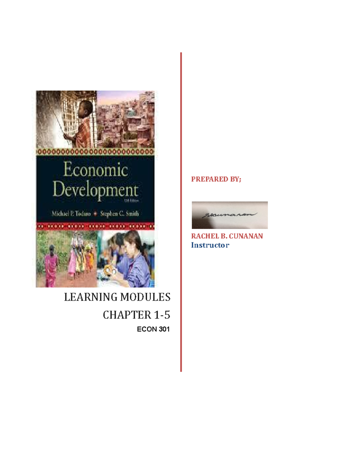 Le a rning-Module-Econ - LEARNING MODULES CHAPTER 1- ECON 301 PREPARED BY; RACHEL B. CUNANAN ...