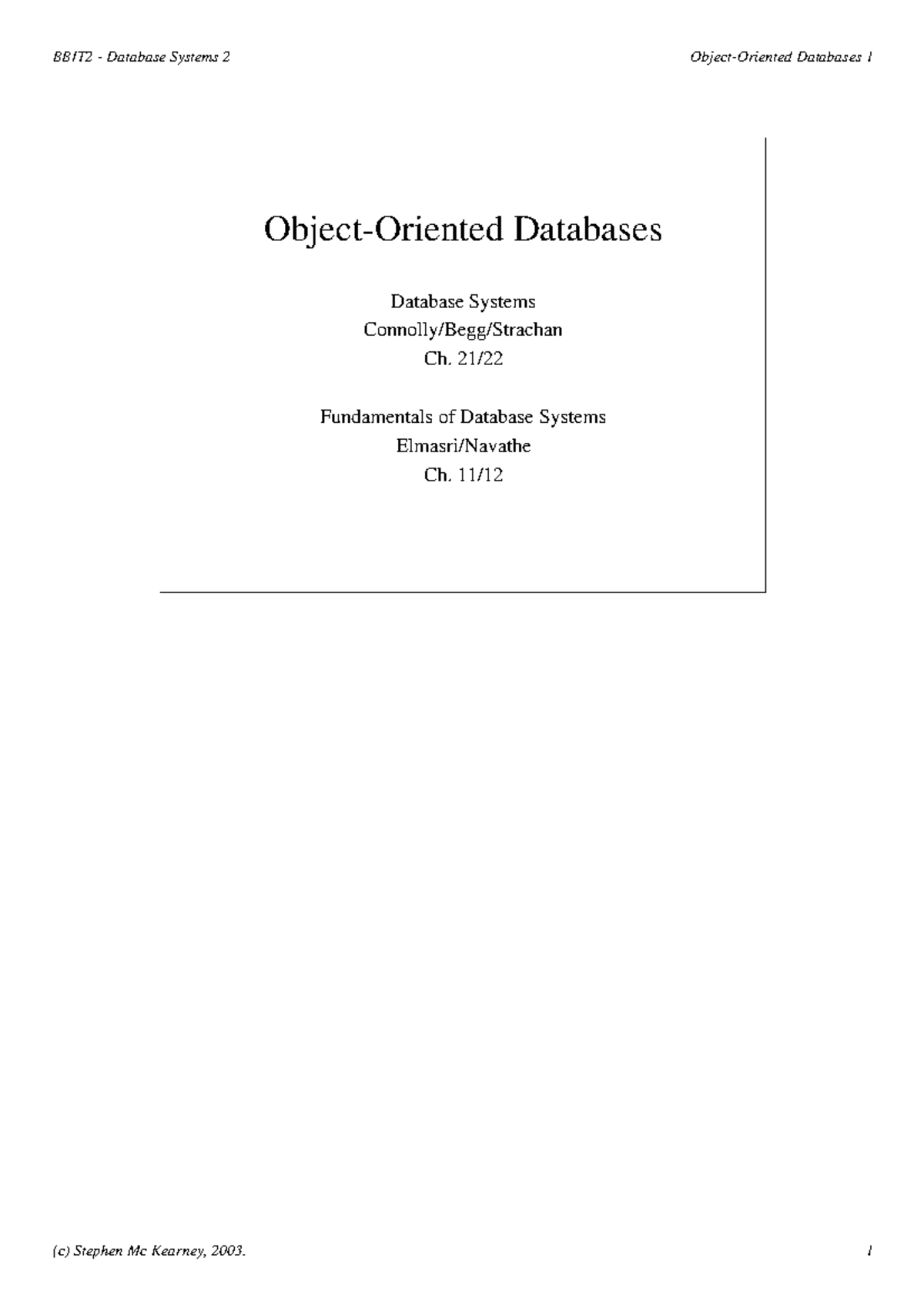 Object oriented databases notes - Object-Oriented Databases Database ...