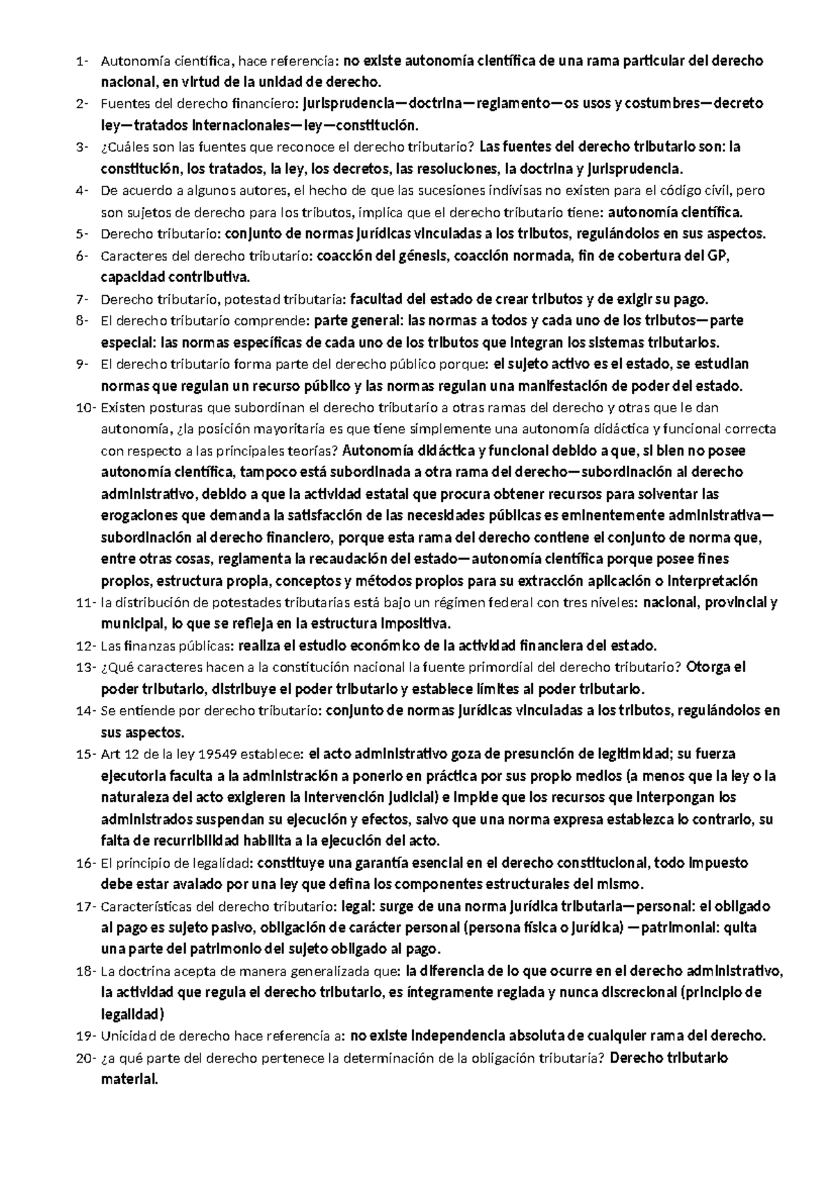 Preg imp 3 - preguntero - 1- Autonomía científica, hace referencia: no ...