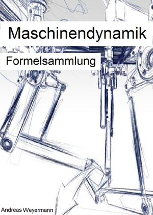 Maschinendynamik Formelsammlung SS2018 - Studocu