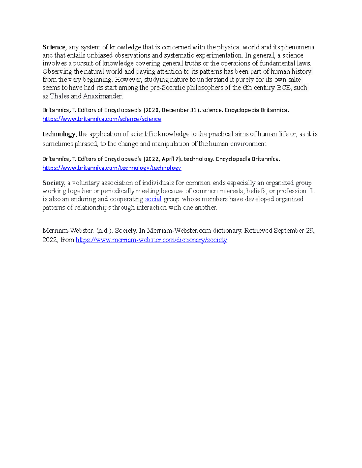 Science - In general, a science involves a pursuit of knowledge ...