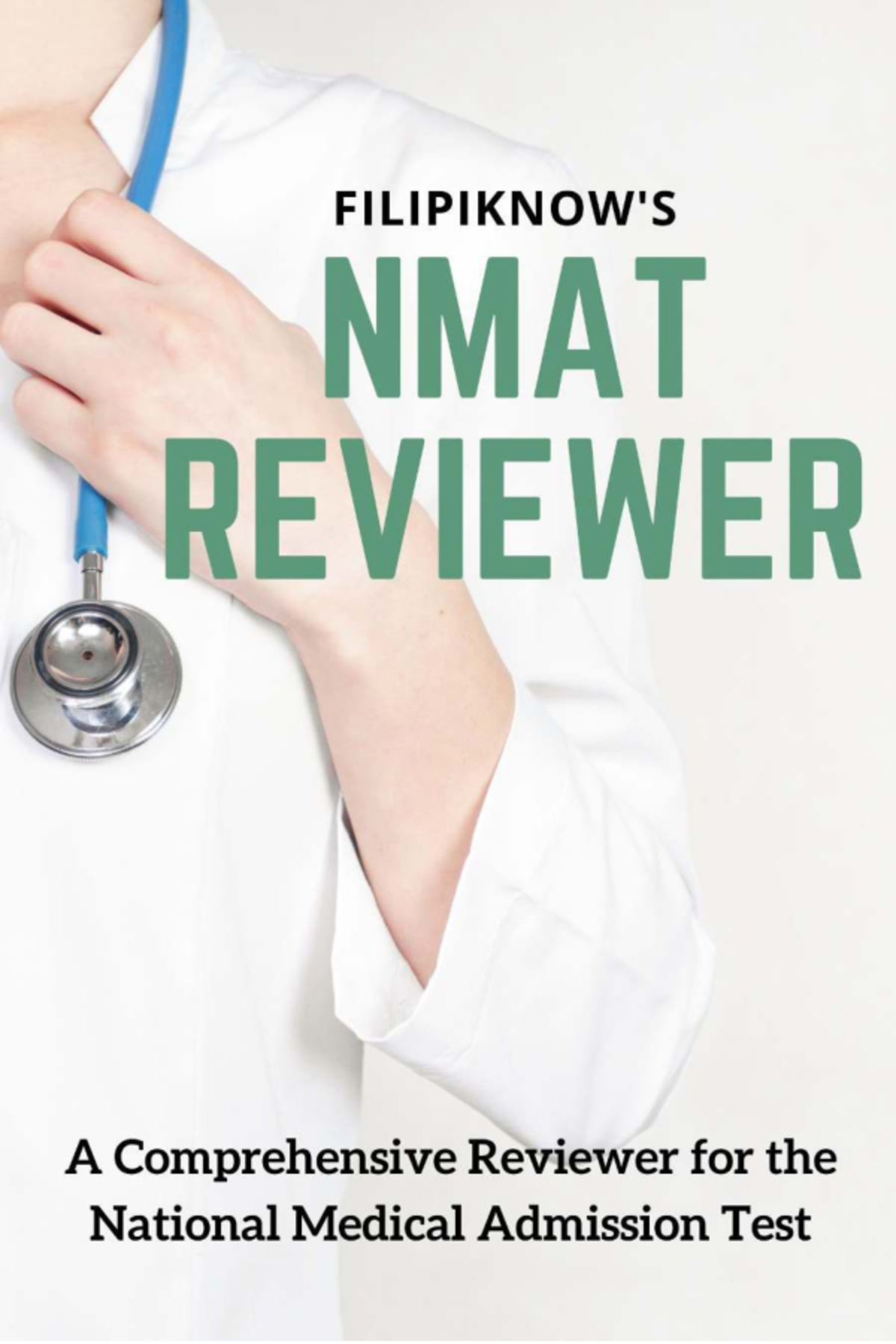 Ultimate NMAT Reviewer by Filipiknow - 8OWLPDWH 10$7 3UHS ¤ FilipiKnow ...