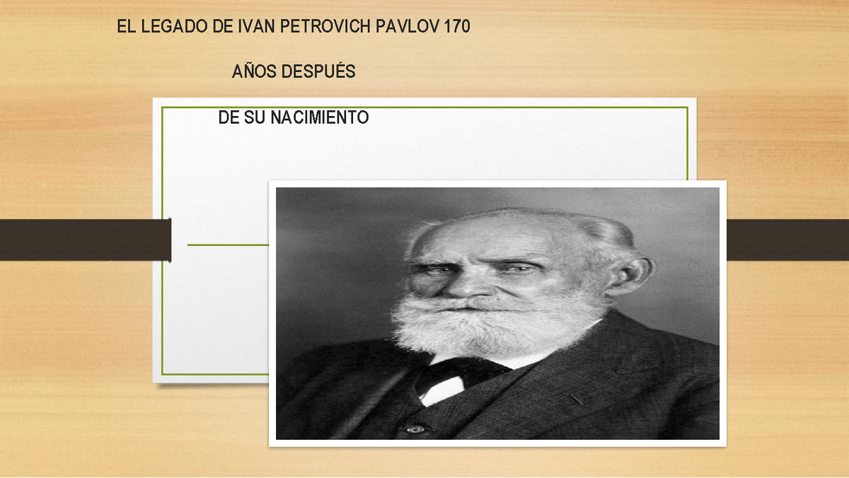 EL Legado DE IVAN Petrovich Pavlov 170 AÑOS-1 - EL LEGADO DE IVAN ...