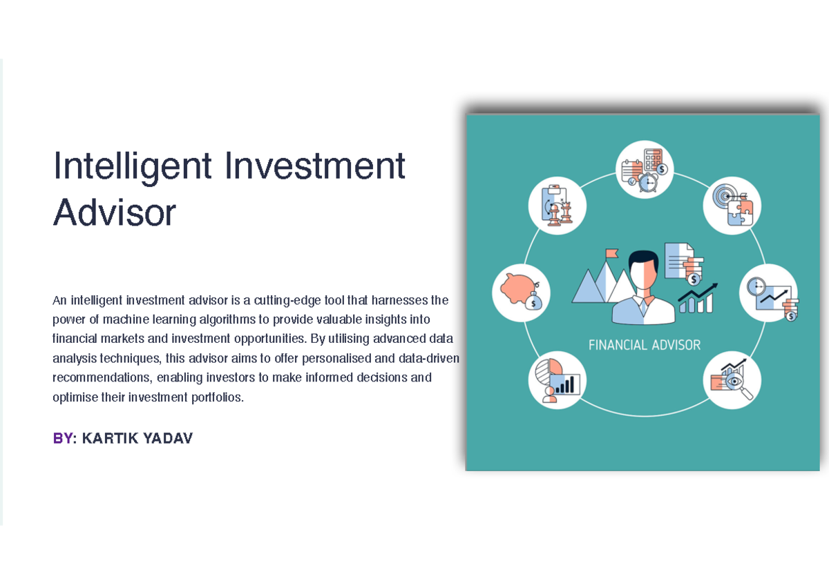Kartik - Intelligent Investment Advisor An intelligent investment ...