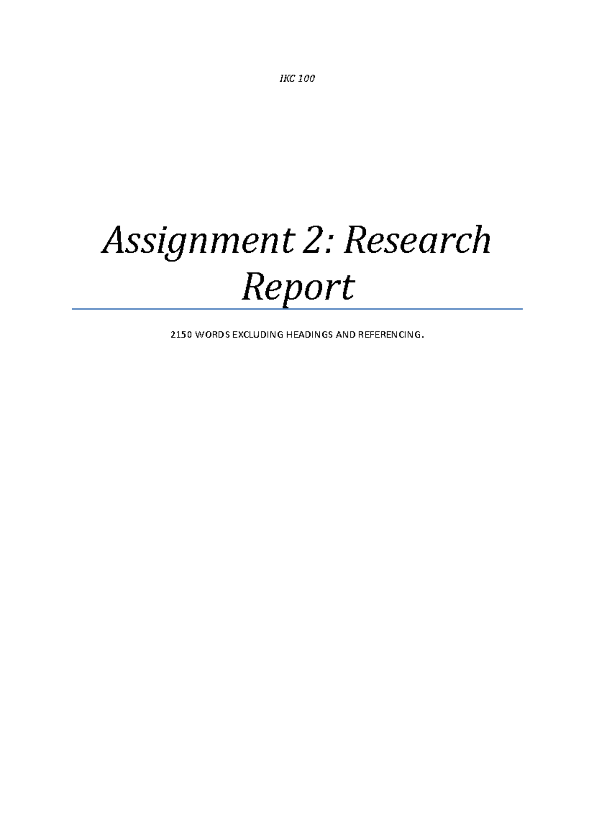 Research report assignment 2 - IKC 100 Assignment 2: Research Report ...
