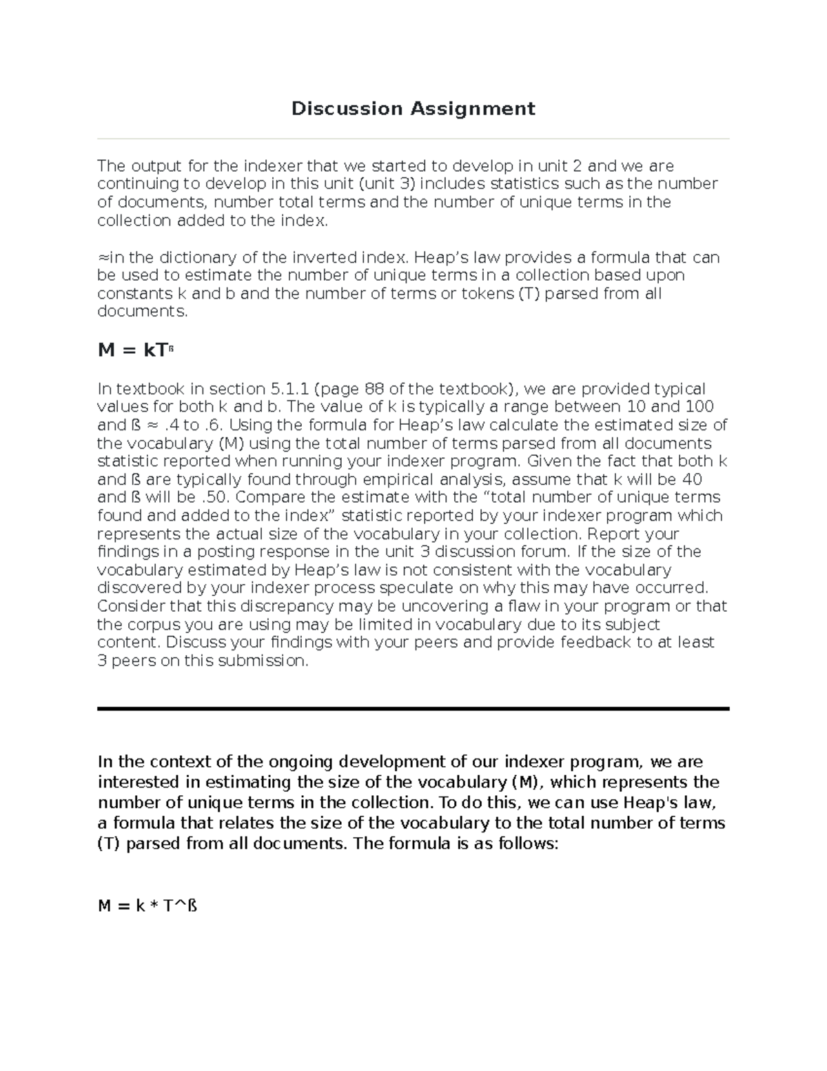 Discussion Assignment Unit 3 Discussion Assignment The Output For The