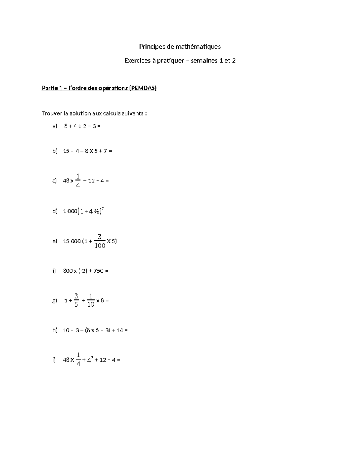 Exercices semaines 1 et 2 - Principes de mathématiques Exercices à ...