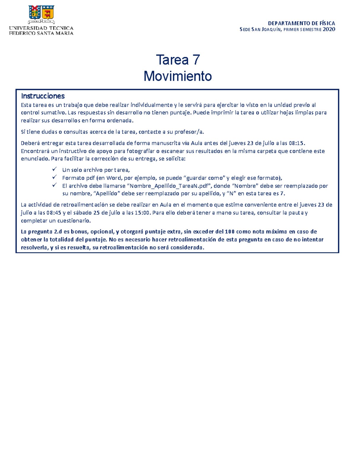 FIS100 Tarea 7 - Warning: TT: undefined function: 32 Warning: TT: undefined function: 32 SEDE ...
