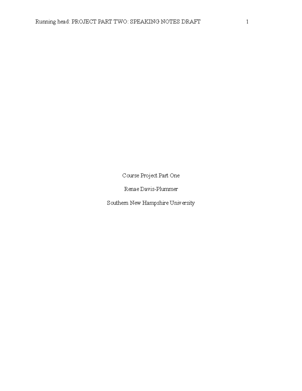 Course Project Two - Grade: A - Running head: PROJECT PART TWO ...