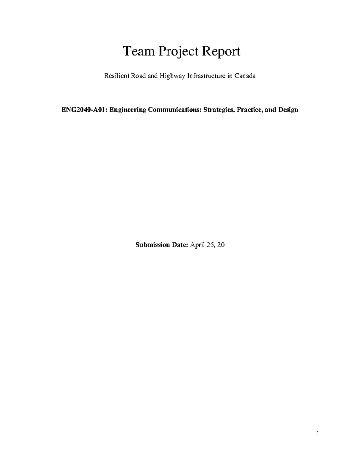 ENG 2040 Group Project Report - i Team Project Report Resilient Road ...