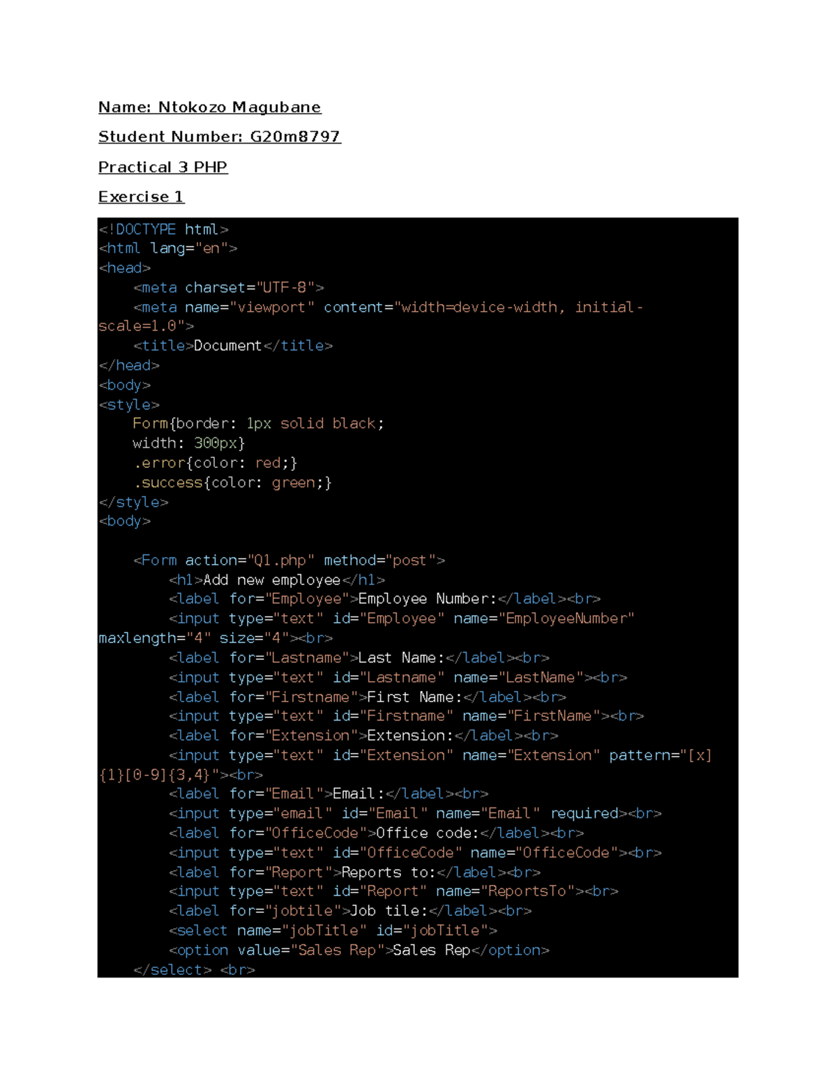 G20m8797 Practical 3 PHP - Name: Ntokozo Magubane Student Number: G20m Practical 3 PHP Exercise ...