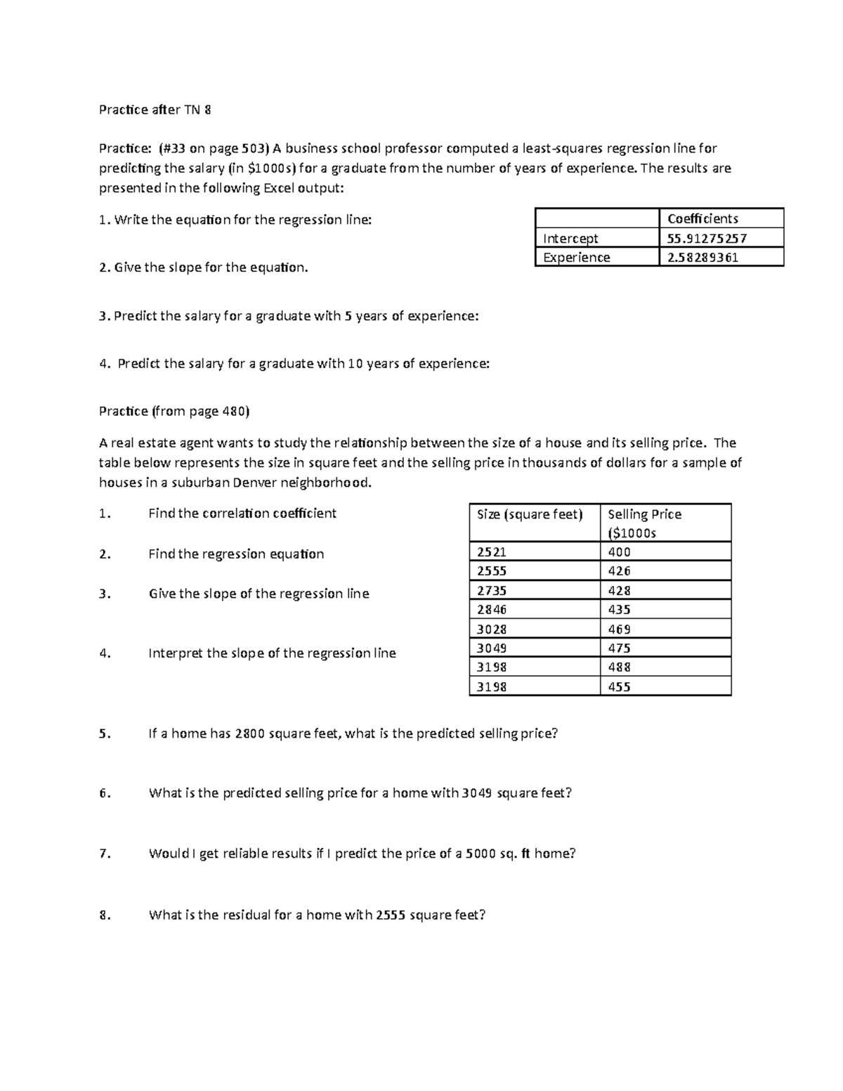 Practice after TN 8 - The results are presented in the following Excel ...