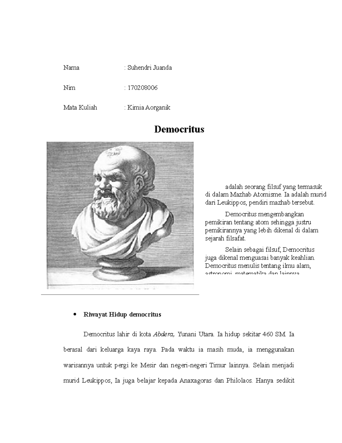 Democritus - Nama : Suhendri Juanda Nim : 170208006 Mata Kuliah : Kimia Aorganik Democritus ...