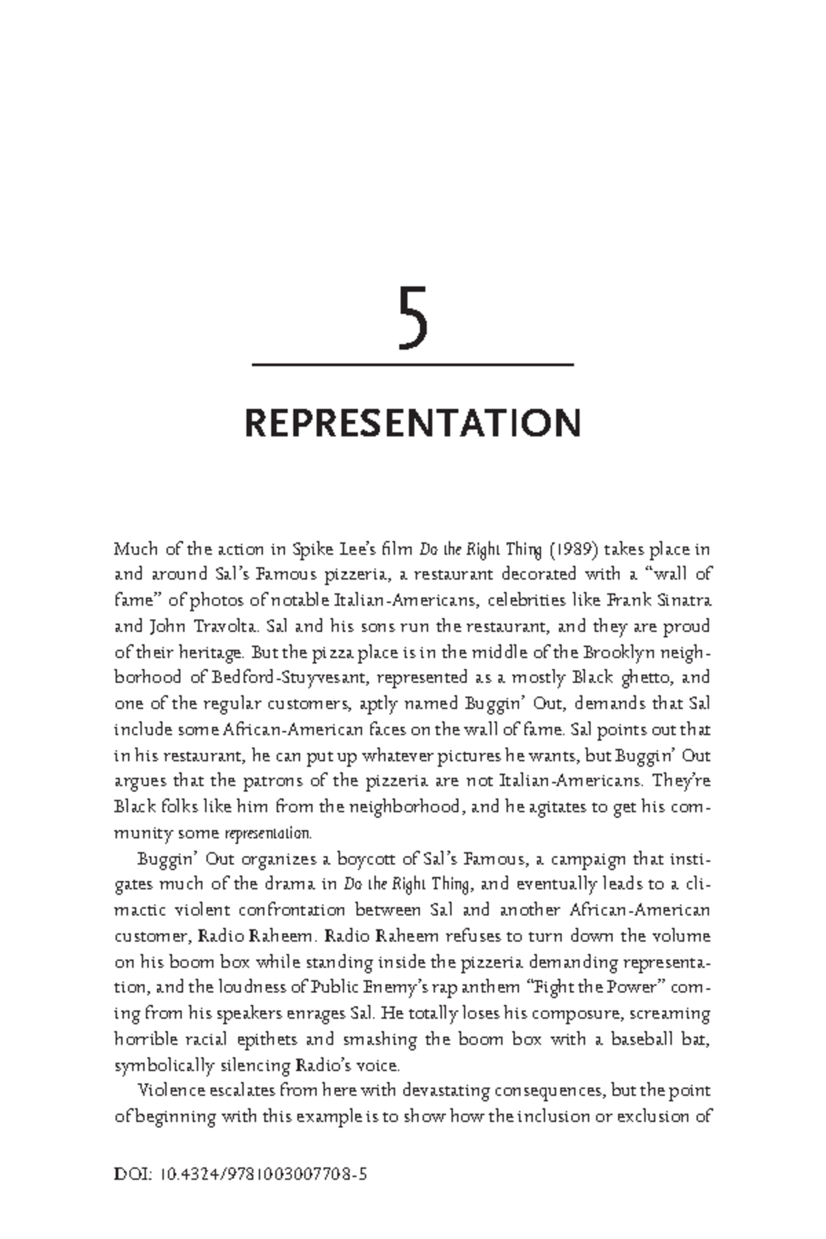 Textbook Chapter 5 - 5 REPRESENTATION Much of the action in Spike Lee’s ...