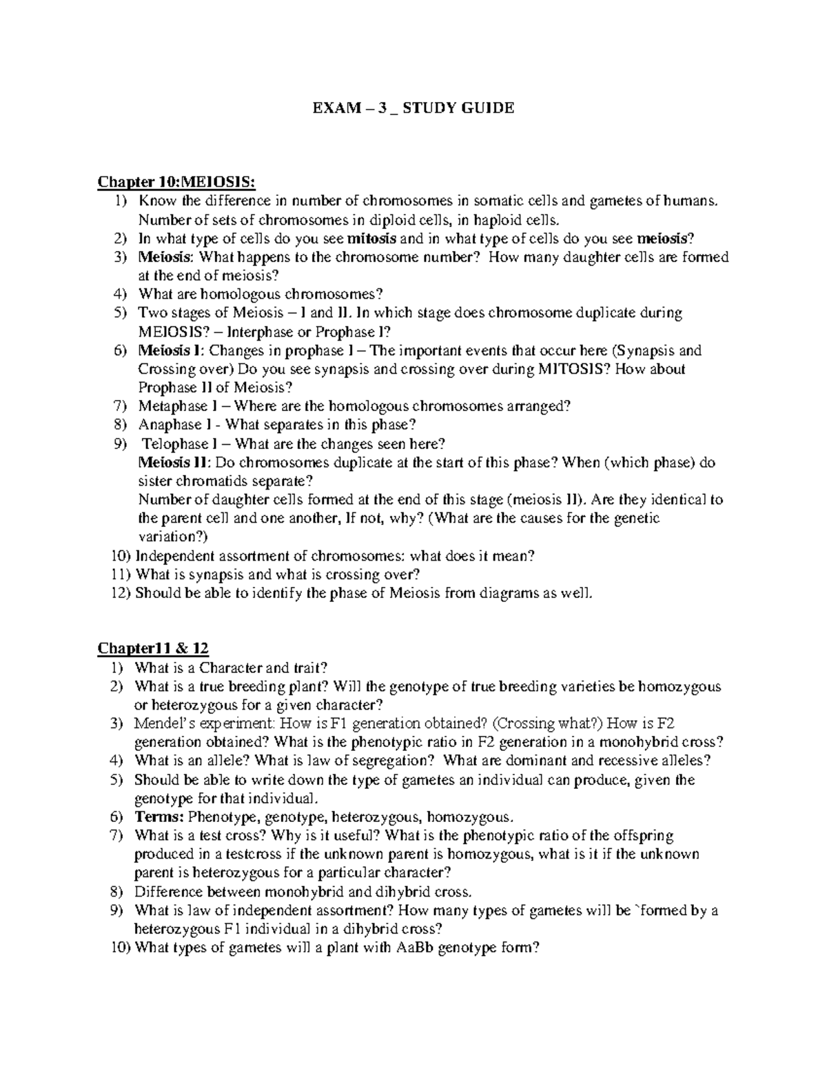 EXAM 3 Study Guide - EXAM – 3 _ STUDY GUIDE Chapter 10:MEIOSIS: 1) Know the difference in number ...