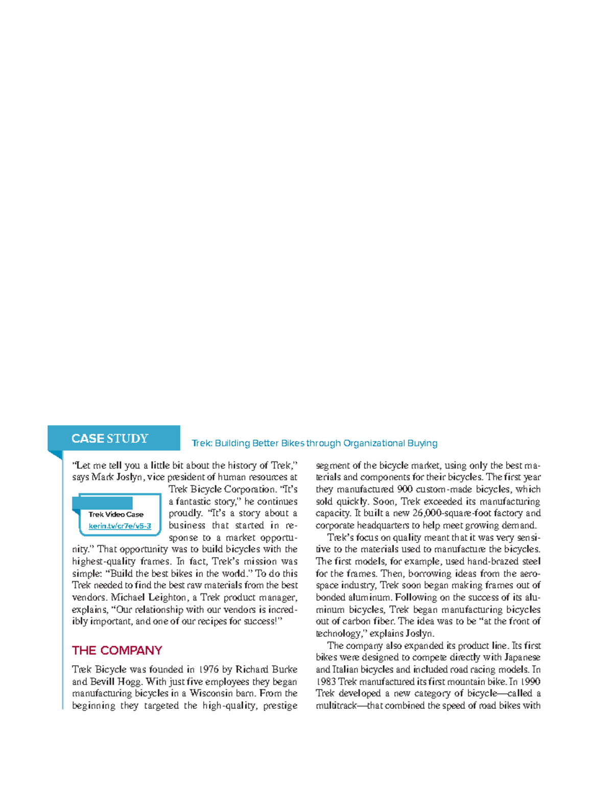 Trek Case Study - “Let me tell you a little bit about the history of ...