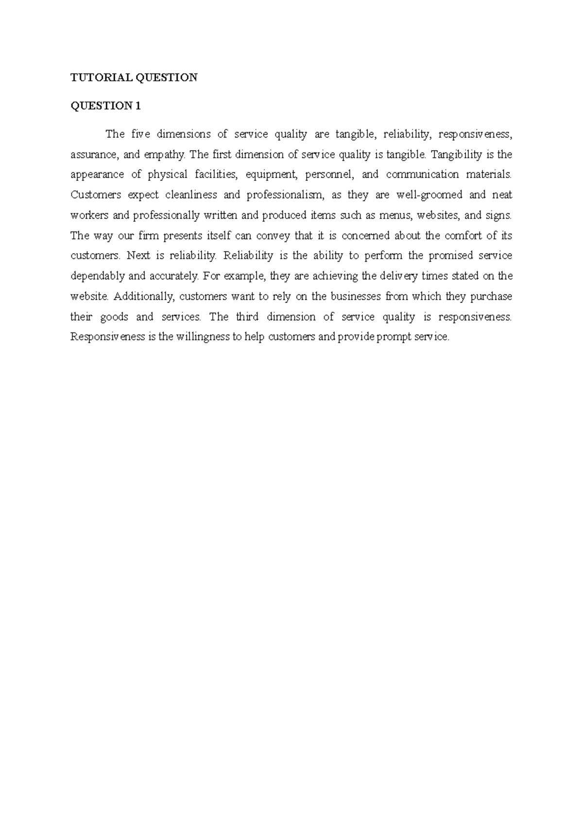 Tutorial Question 1 - TUTORIAL QUESTION QUESTION 1 The five dimensions of service quality are ...