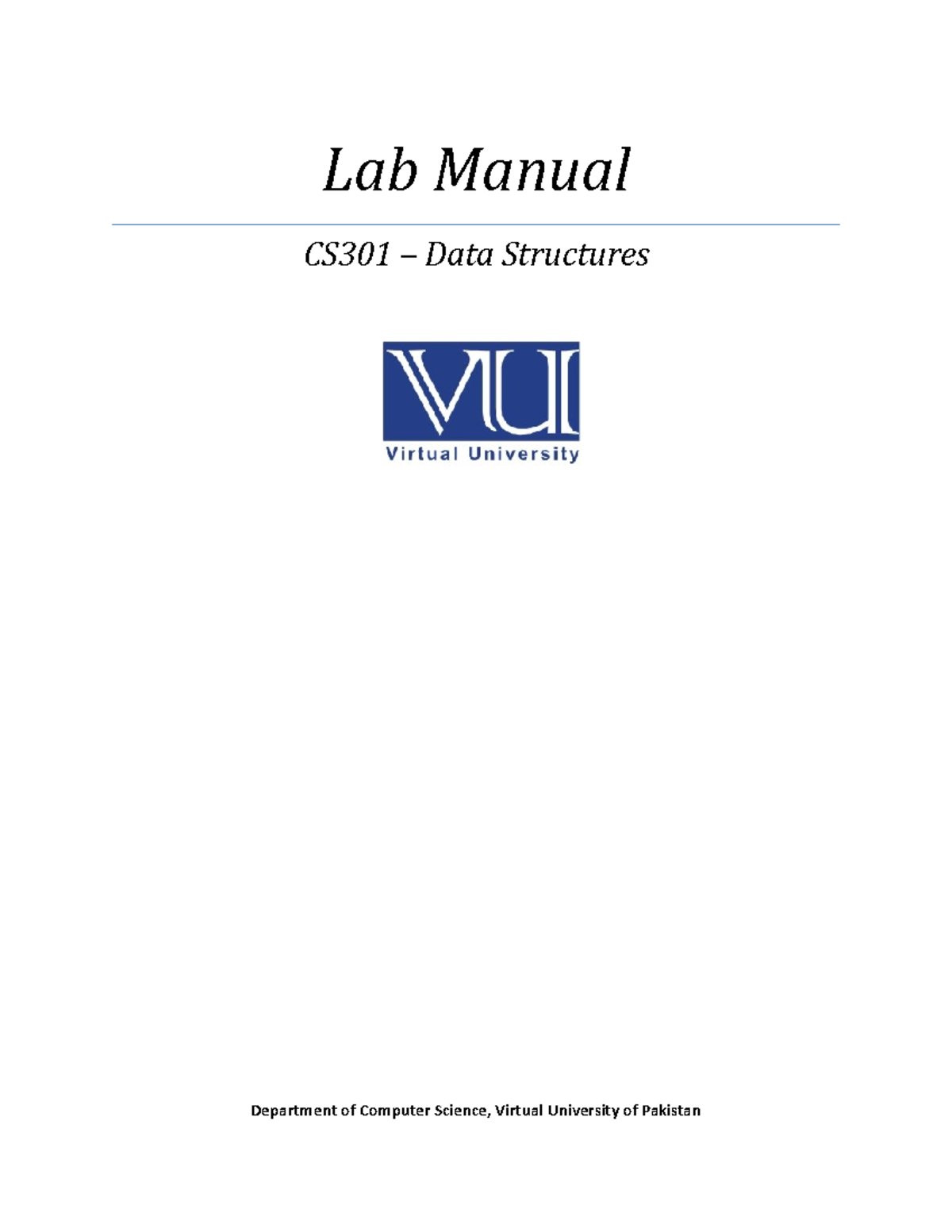Lab Manual CS301 - Lab Manual CS301 – Data Structures Department of ...