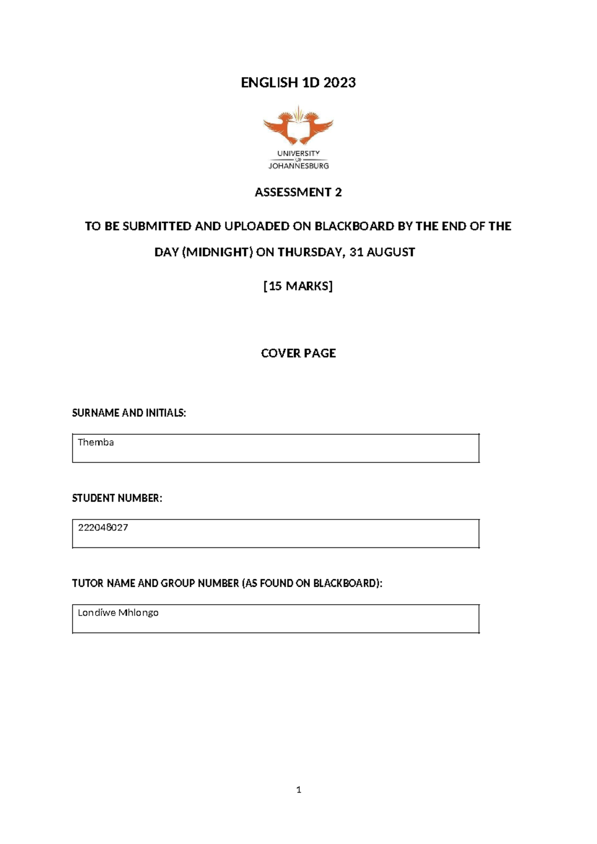 English 1D Assessment 2 Instructions 2023 - ENGLISH 1D 2023 ASSESSMENT 2 TO BE SUBMITTED AND ...