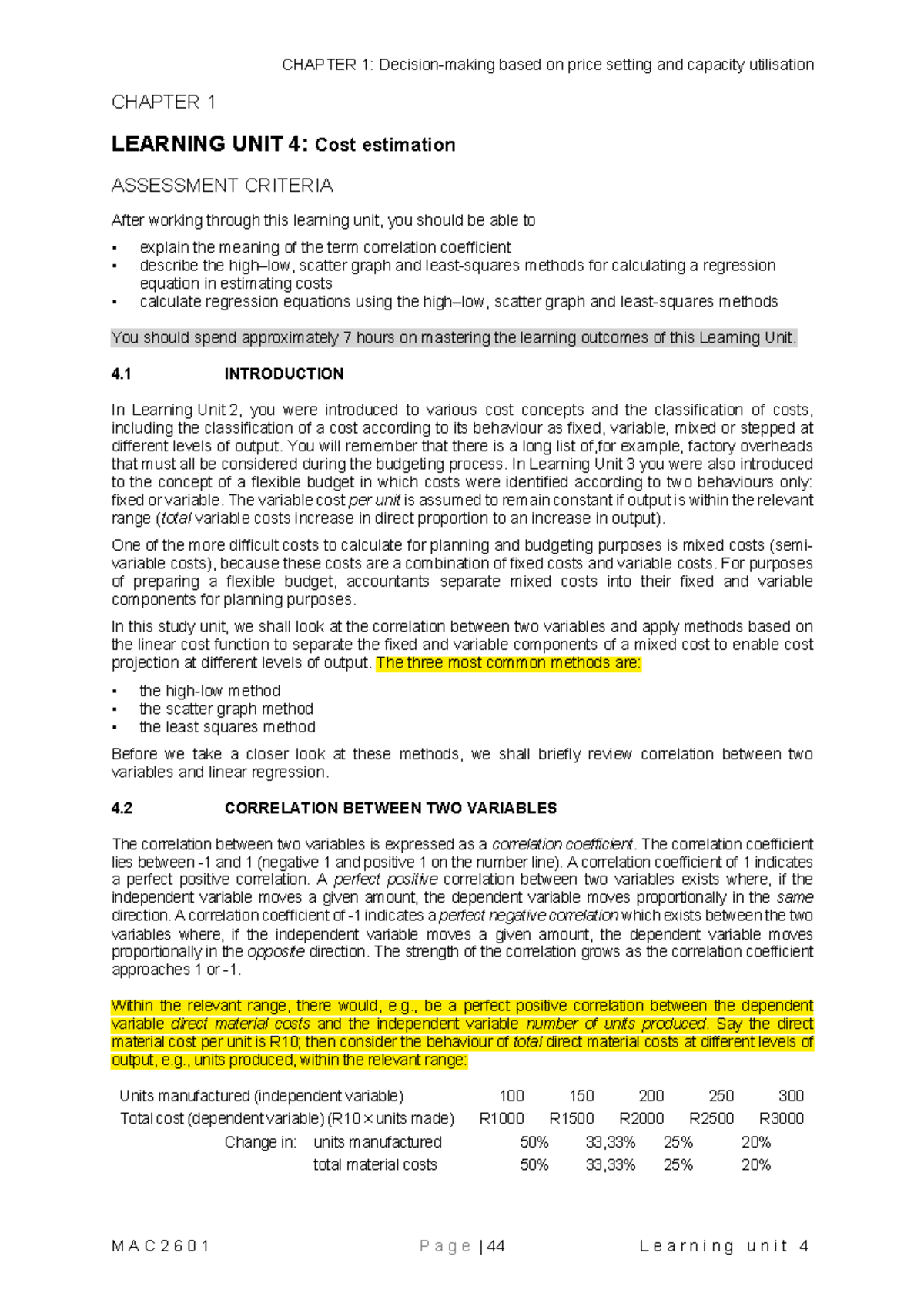 MAC2601 Learning UNIT 4 - CHAPTER 1 LEARNING UNIT 4: Cost estimation ASSESSMENT CRITERIA After ...