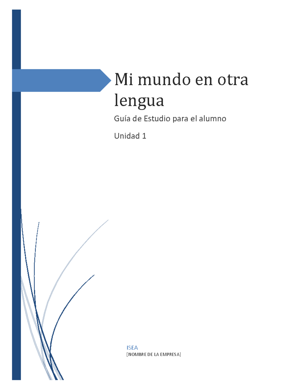 GUIA- Modulo 5 - ghrgjj - Mi mundo en otra lengua Guía de Estudio para ...