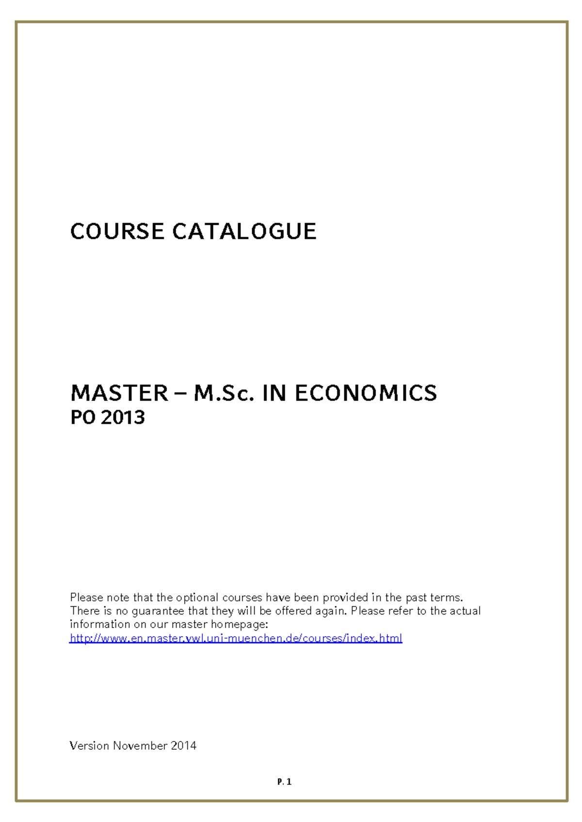 Coursecatalogue 2014 15-2 - COURSE CATALOGUE MASTER – M. IN ECONOMICS ...