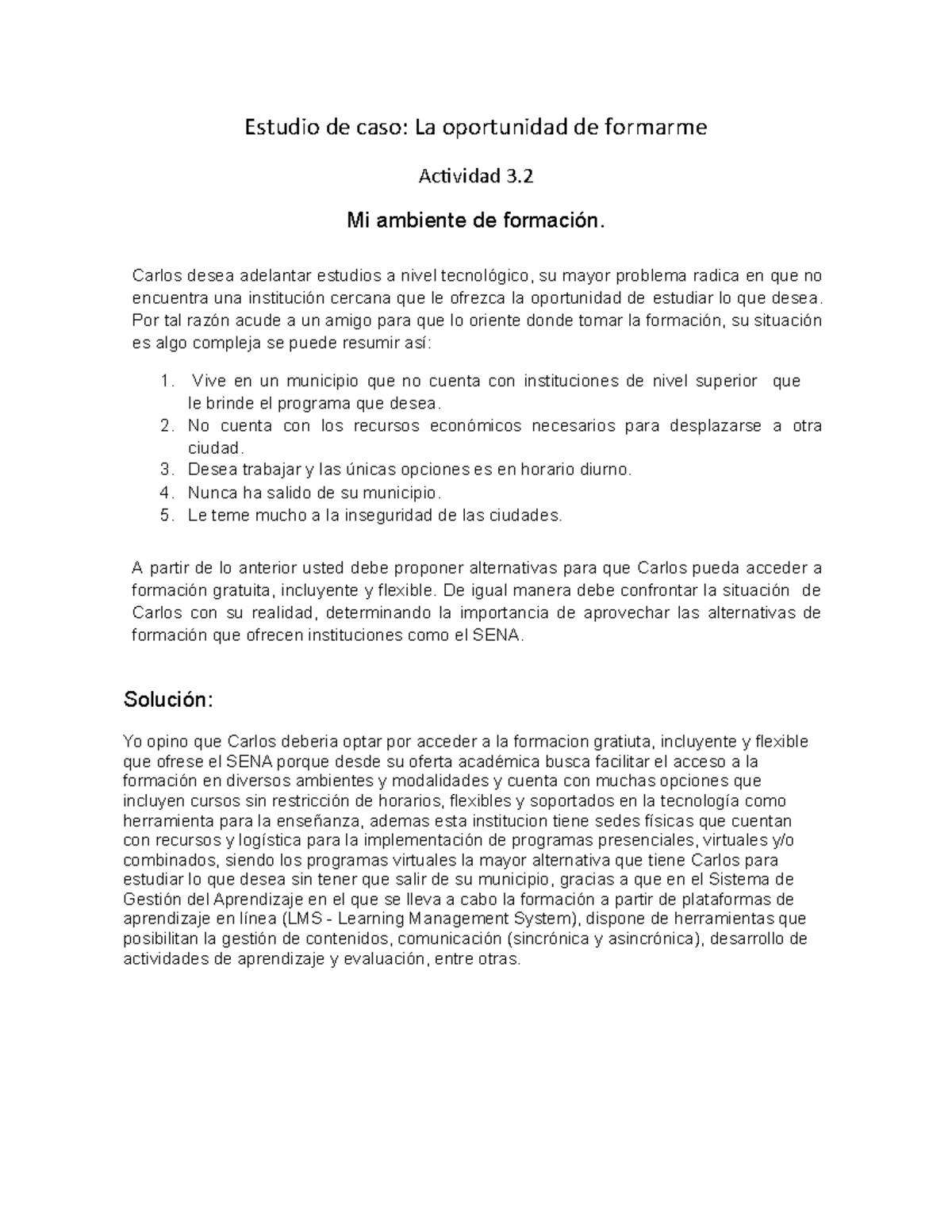 Estudio Caso - SENA INDUCCION - Estudio de caso: La oportunidad de ...