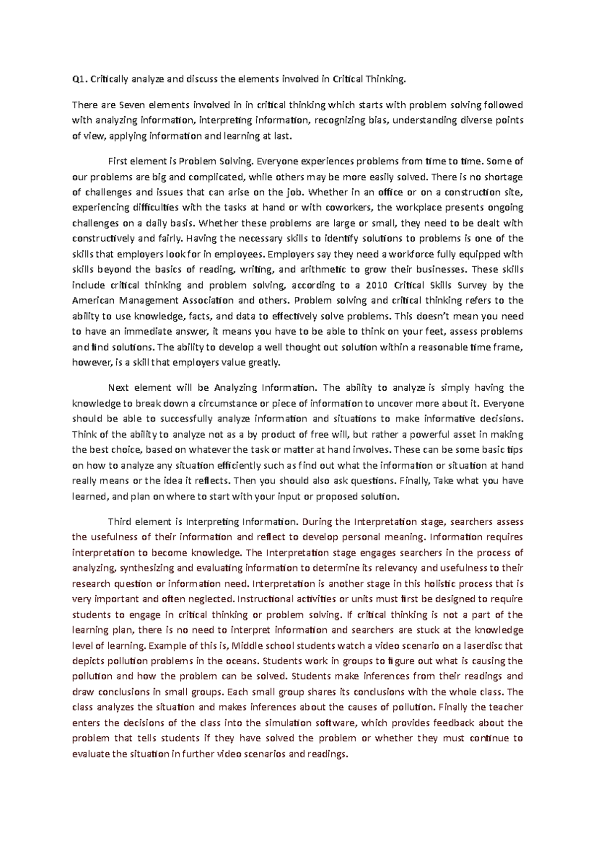 Critical Thinking - Grade: A - Q1. Critically analyze and discuss the ...