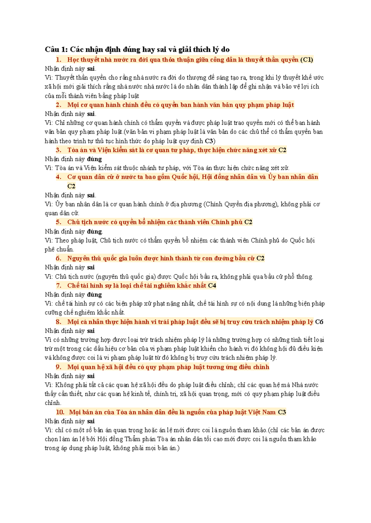 Nmlh ôn - 123 - Câu 1: Các nhận định đúng hay sai và giải thích lý do Học thuyết nhà nước ra đời ...