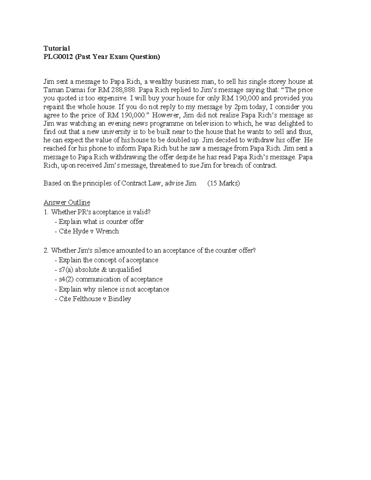 past year question - Tutorial PLG0012 (Past Year Exam Question) Jim sent a message to Papa Rich ...